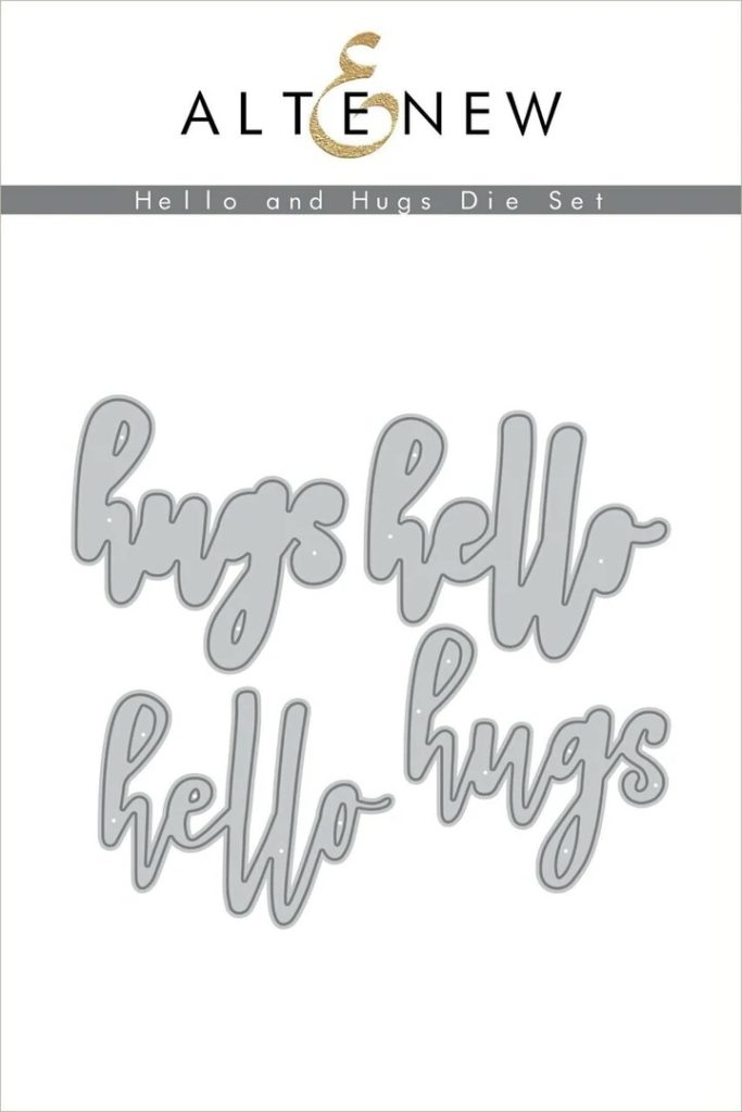 Hello and Hugs Stamp and Die Combo - Teaspoon of Fun