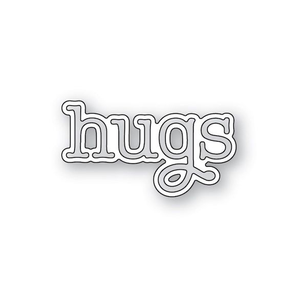 Hugs Daily Script Craft Die - Teaspoon of Fun